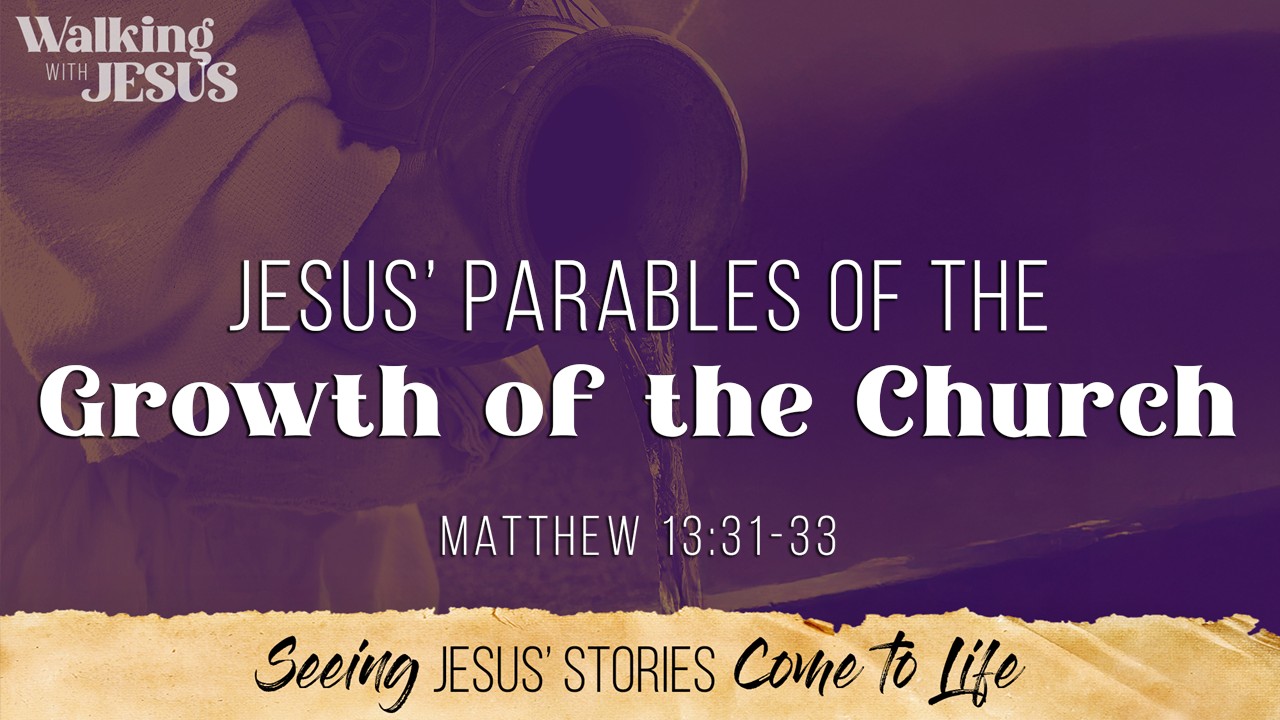 Jesus' Parables of the Growth of the Church | Palm Beach Lakes church ...